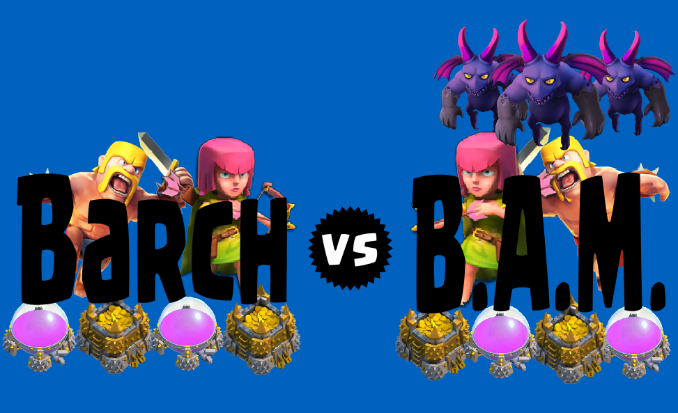 Clash of Clans Barch vs BAM Strategy | Clash for Dummies