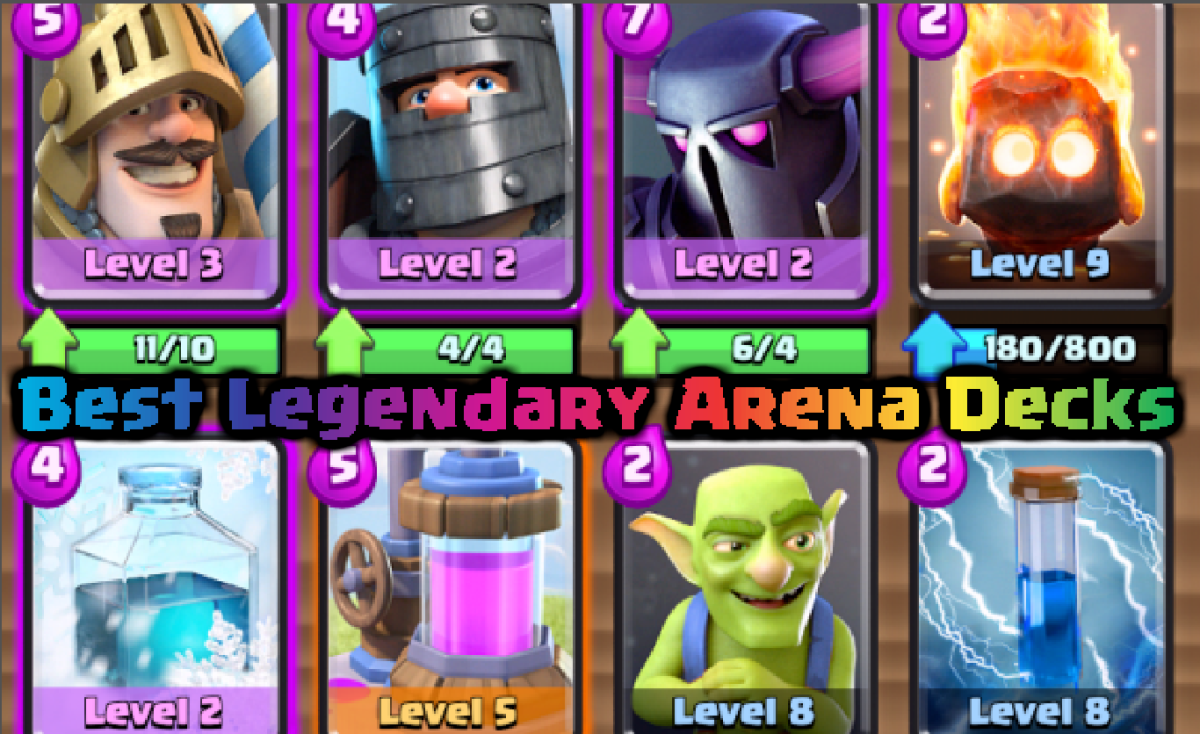 3 Best Clash Royale Legendary Arena Decks | Clash for Dummies