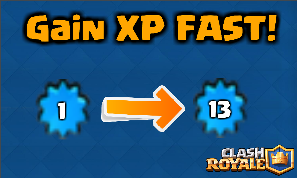 How to Get XP FAST in Clash Royale | Clash for Dummies