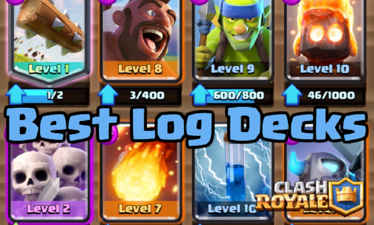 Clash Royale Best Log Decks for ALL Arenas! | Clash for Dummies