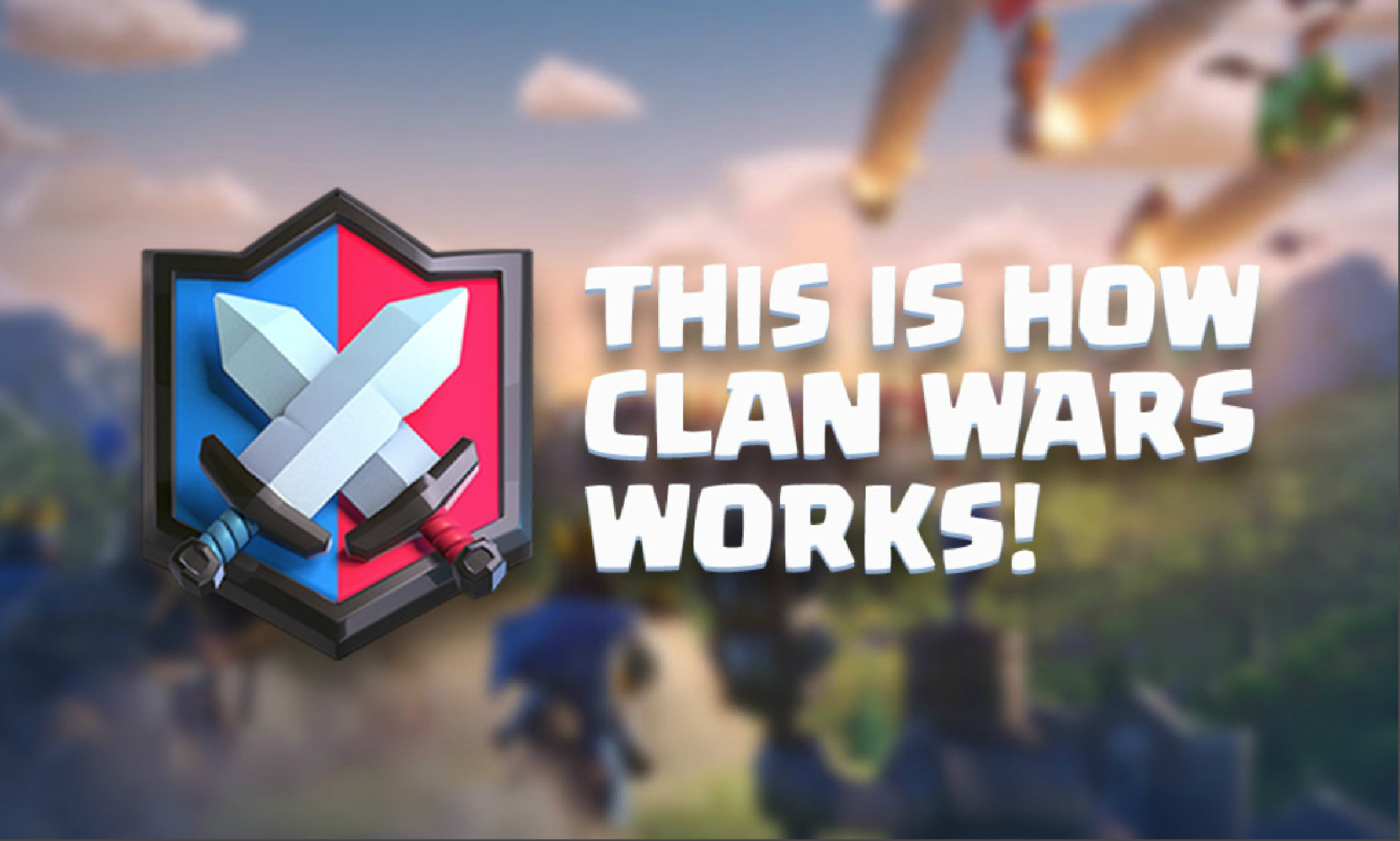 Clash Royale Clan Wars Explained: Rewards, Collection Day, War Day ...